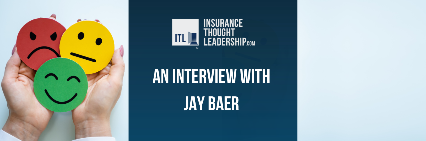 An Interview with Jay Baer | Insurance Thought Leadership